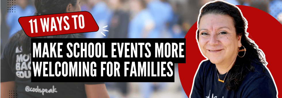 11 Ways to Make School Events More Welcoming for Families